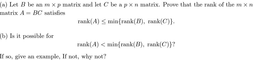 Solved (a) Let B be an m×p matrix and let C be a p×n matrix. | Chegg.com