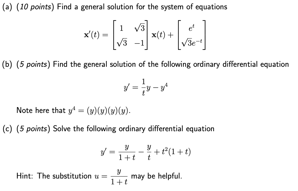 Solved (a) (10 points) Find a general solution for the | Chegg.com