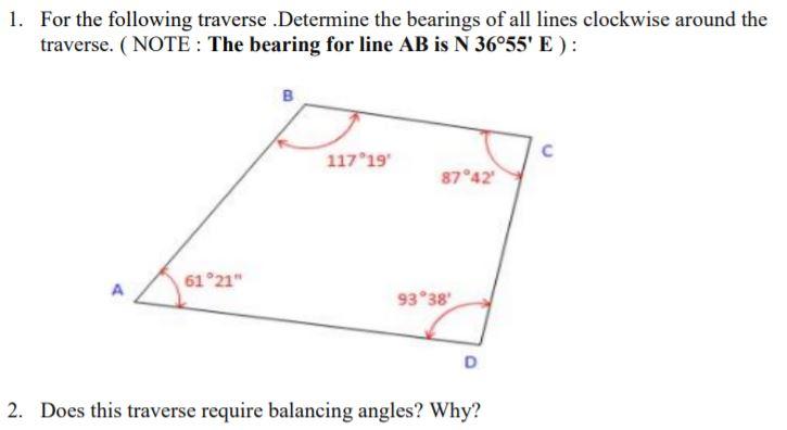 Solved 1. For the following traverse .Determine the bearings | Chegg.com