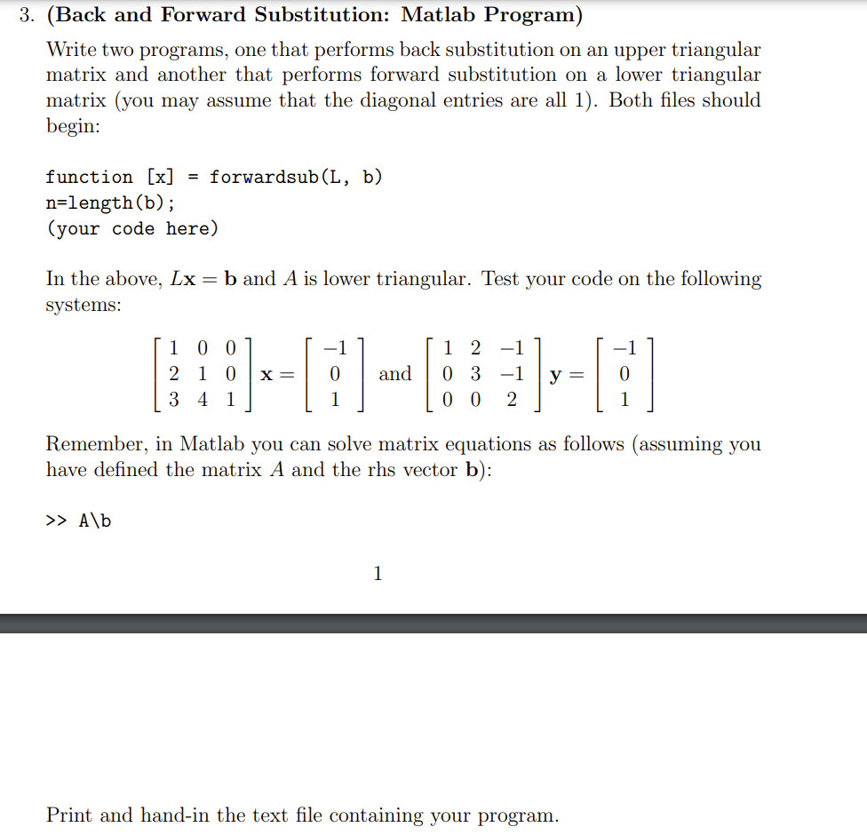 Solved 3. (Back and Forward Substitution: Matlab Program) | Chegg.com