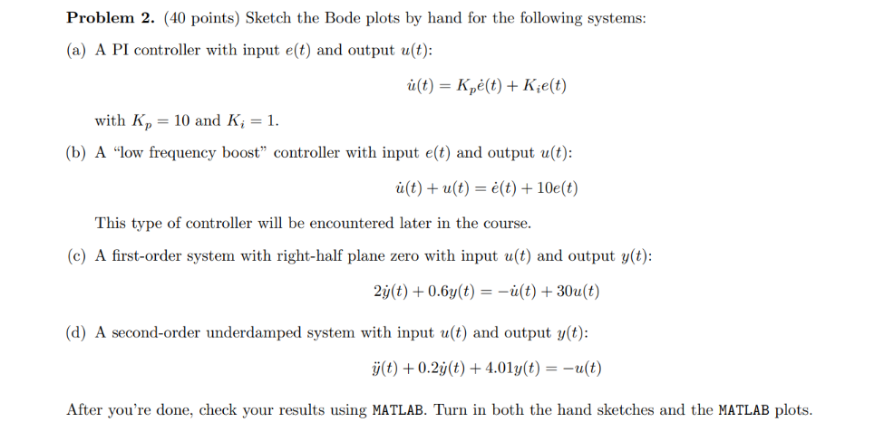 Problem 2. (40 ﻿points) ﻿Sketch the Bode plots by | Chegg.com