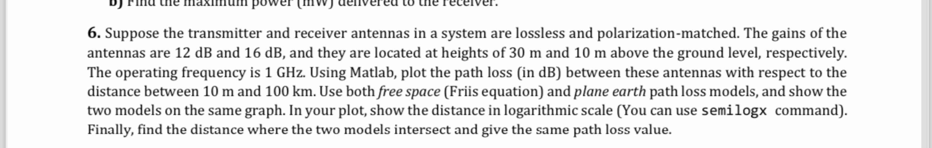 Solved 6. ﻿Suppose the transmitter and receiver antennas in | Chegg.com