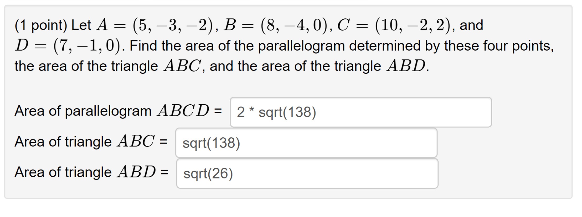 Solved (1 ﻿point) ﻿Let A=(5,−3,−2), ﻿B=(8,−4,0), | Chegg.com