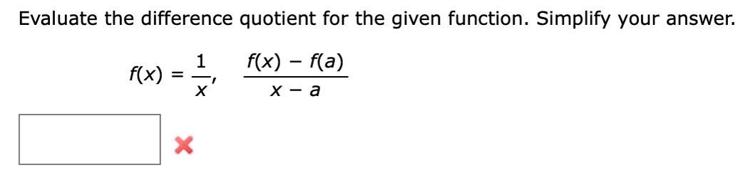 Solved Evaluate the difference quotient for the given | Chegg.com