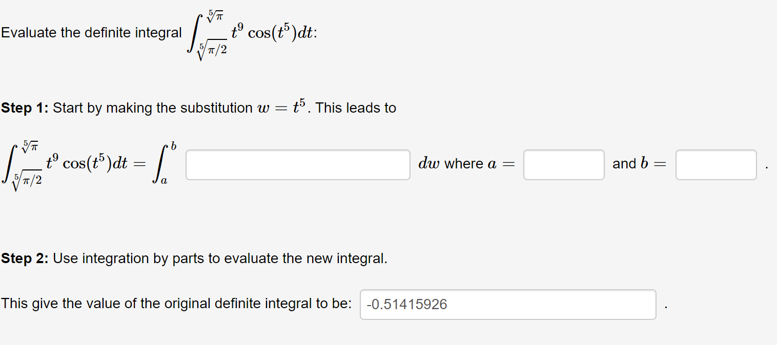 Solved Evaluate the definite integral tº cos(t)dt: 1/2 Step | Chegg.com