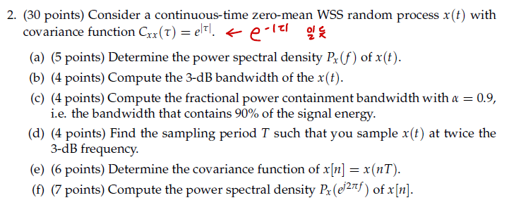 Solved 2. (30 points) Consider a continuous-time zero-mean | Chegg.com