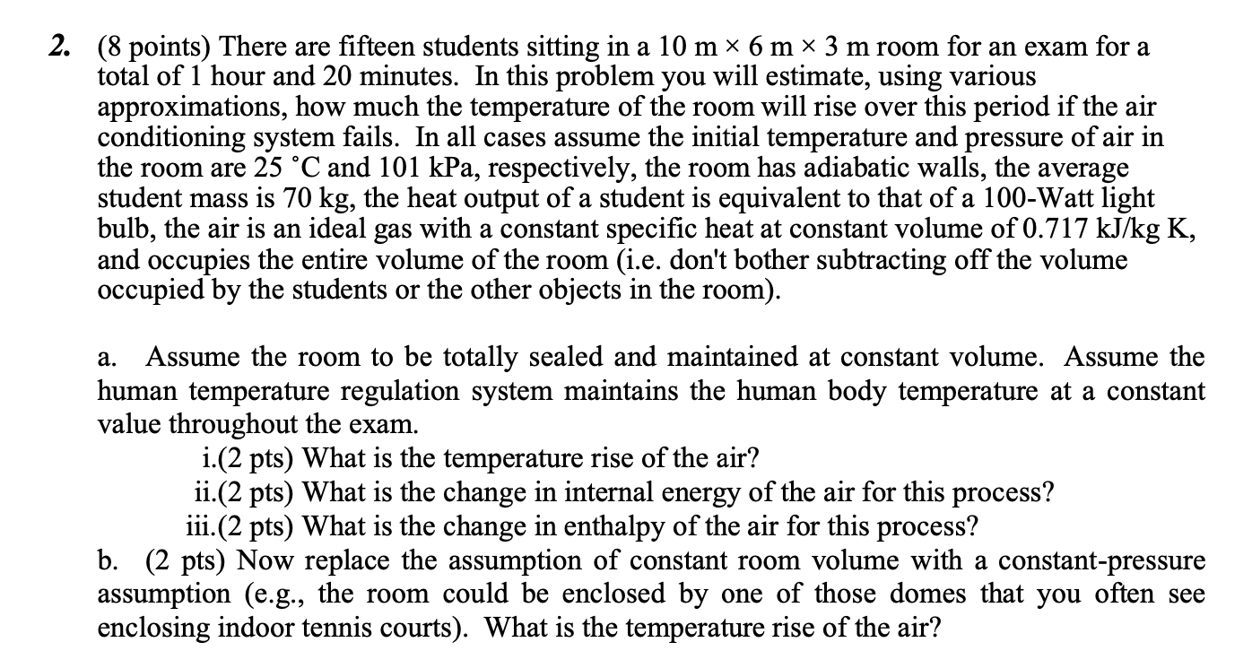 Solved (8 points) There are fifteen students sitting in a 10 | Chegg.com