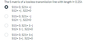 Solved The S matrix of a lossless transmission line with | Chegg.com