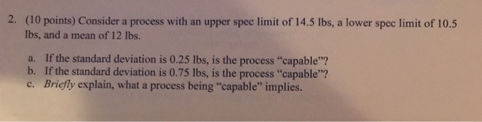 Solved 2. (10 points) Consider a process with an upper spec | Chegg.com