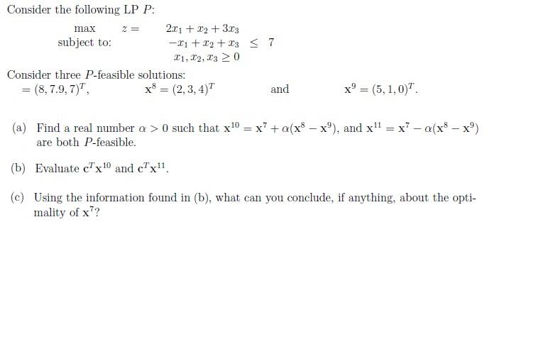Solved Consider the following LP P : max subject to: | Chegg.com
