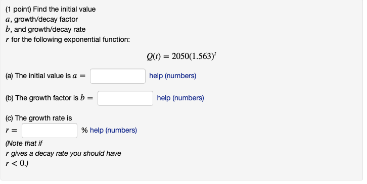 Solved (1 point) Find the initial value a, growth/decay | Chegg.com