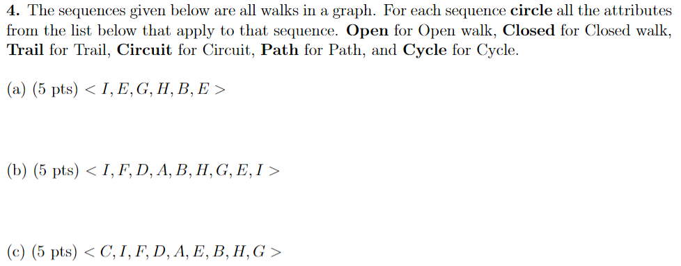 Solved 4. The sequences given below are all walks in a | Chegg.com