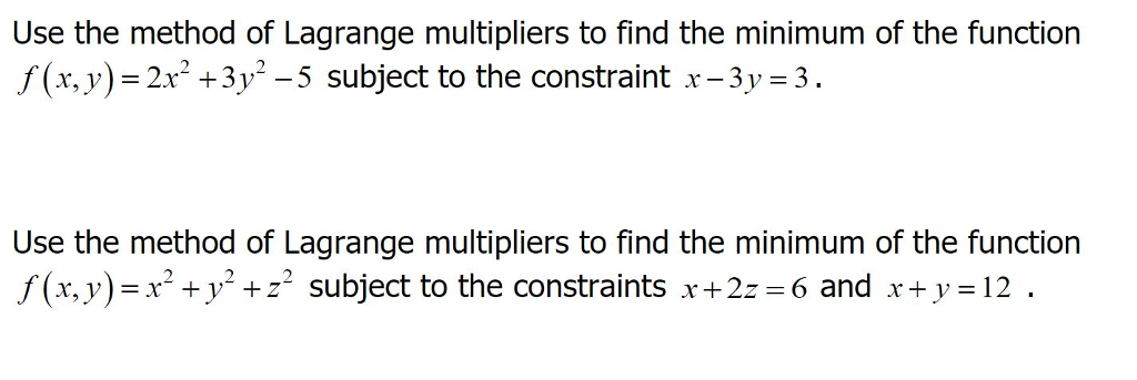 Solved Use the method of Lagrange multipliers to find the | Chegg.com