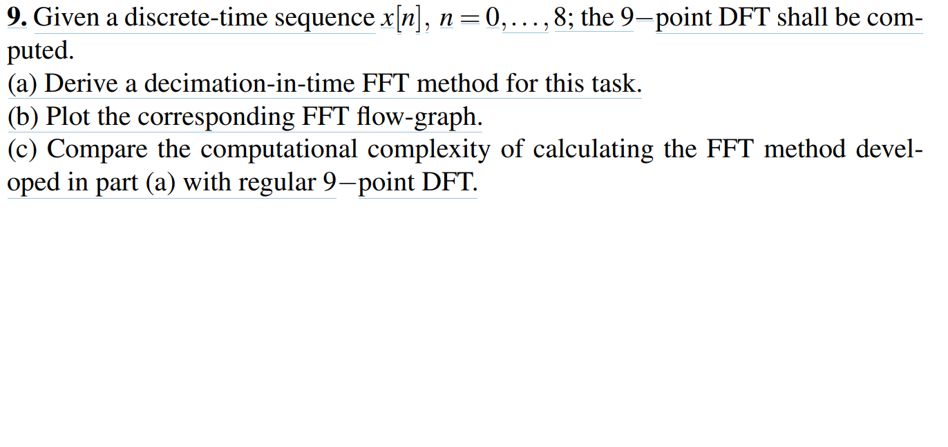 9. Given a discrete-time sequence x[n], n=0,..., 8; | Chegg.com