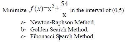 54 in the interval of (0,5) Minimize f(x)=x²+ a- | Chegg.com