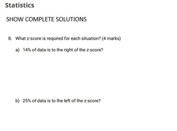 Solved Statistics SHOW COMPLETE SOLUTIONS 8. What z-score is | Chegg.com