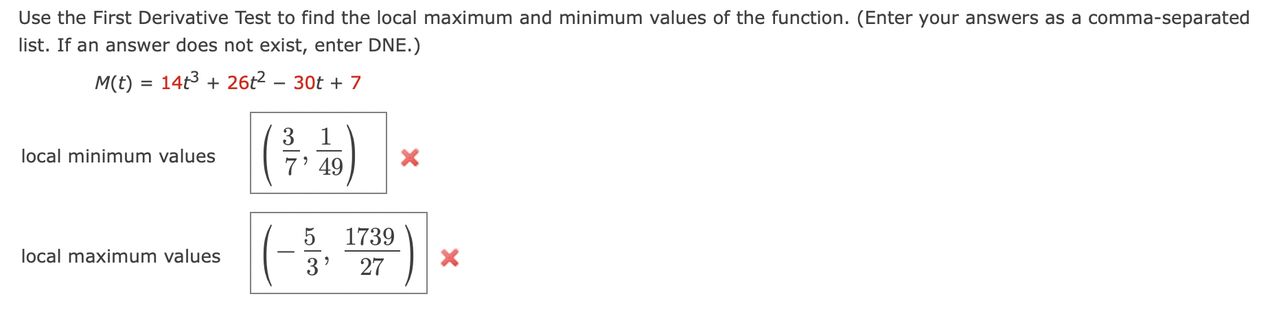 Solved Use the First Derivative Test to find the local | Chegg.com