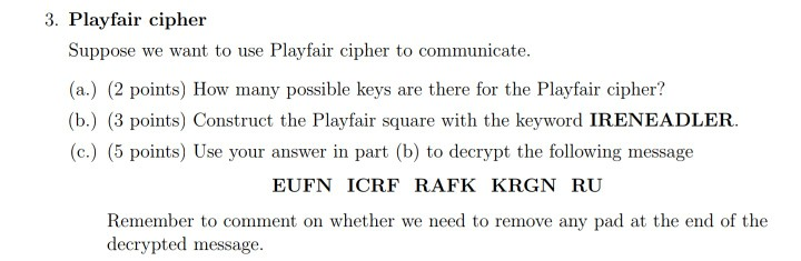 Solved 3. Playfair cipher Suppose we want to use Playfair | Chegg.com