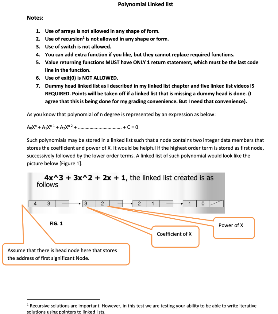 Polynomial Linked list Notes: 1. Use of arrays is not | Chegg.com