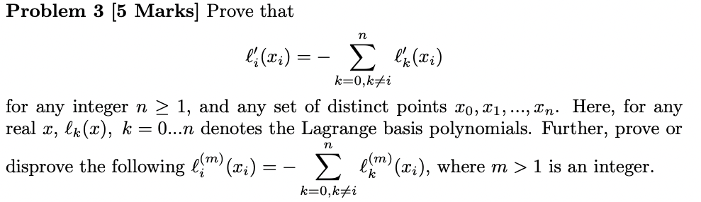 Solved Problem 3 [5 Marks] Prove that n § == l; (xi) - Σ lk | Chegg.com
