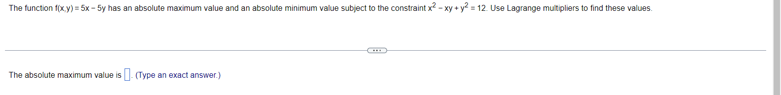 Solved The function f(x,y)=5x−5y has an absolute maximum | Chegg.com