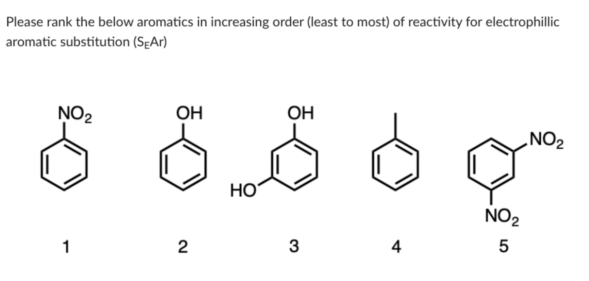Solved Please rank the below aromatics in increasing order | Chegg.com