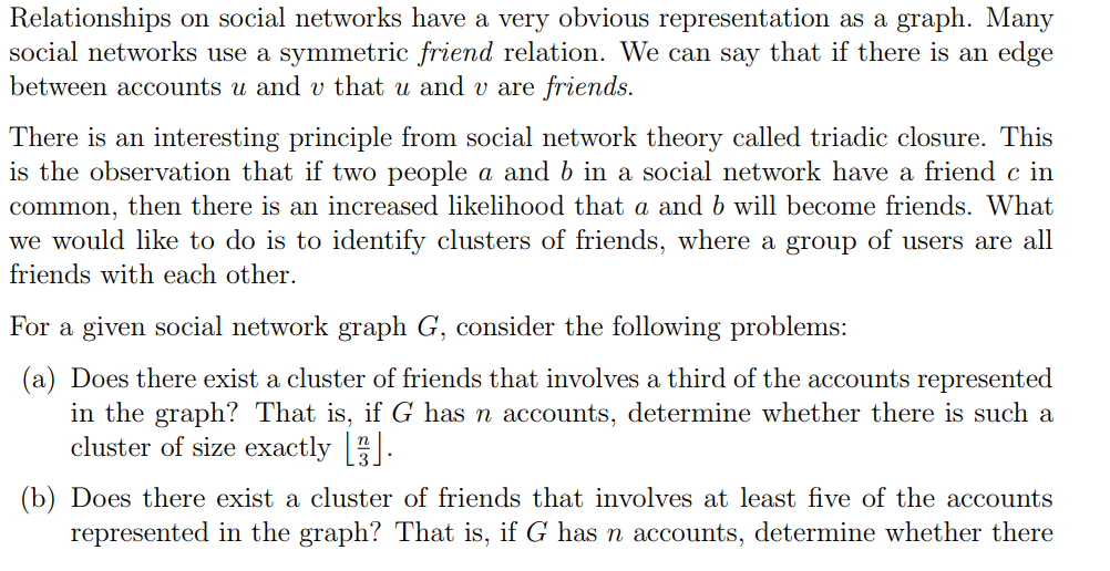 Solved Relationships on social networks have a very obvious | Chegg.com