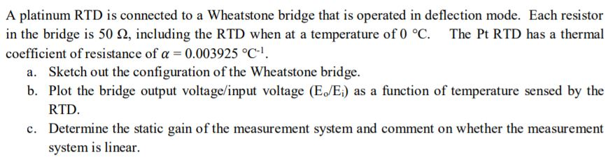Solved A platinum RTD is connected to a Wheatstone bridge | Chegg.com