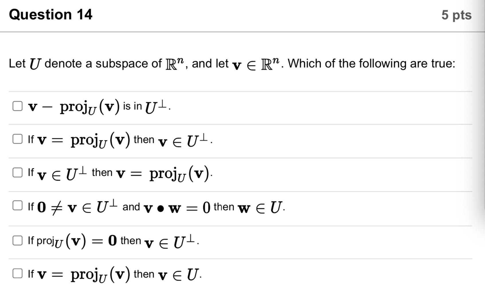 Solved Question 14 5 pts Let U denote a subspace of R”, and | Chegg.com