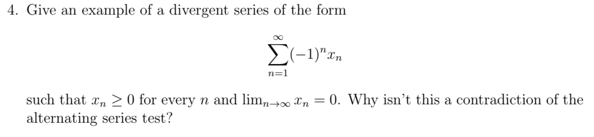 Solved 4. Give an example of a divergent series of the form | Chegg.com