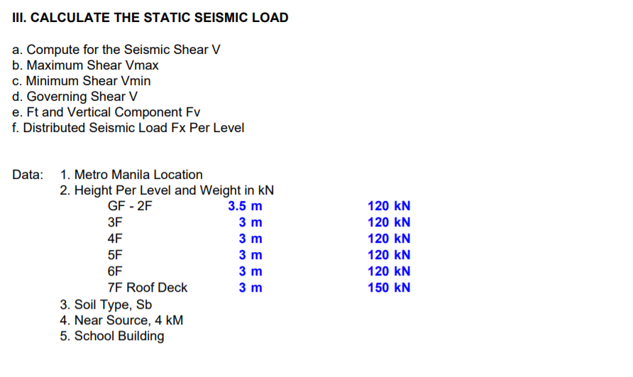 Solved III. CALCULATE THE STATIC SEISMIC LOAD a. Compute for | Chegg.com