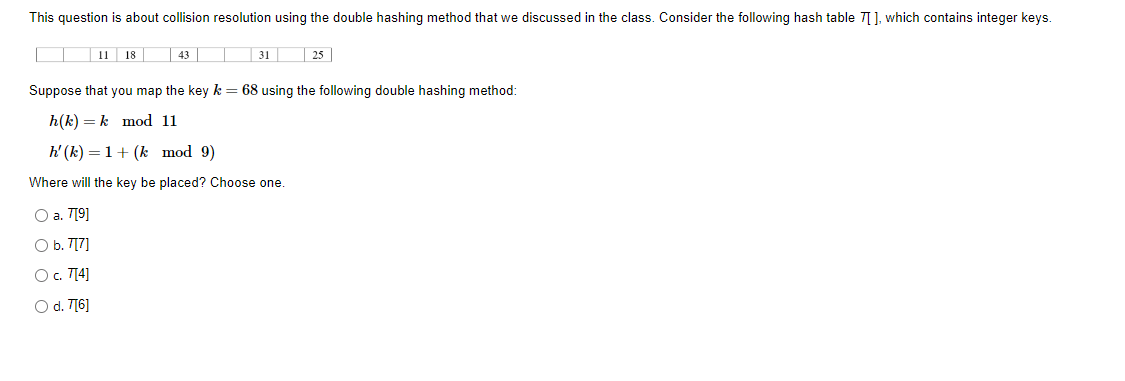 Solved This question is about collision resolution using the | Chegg.com