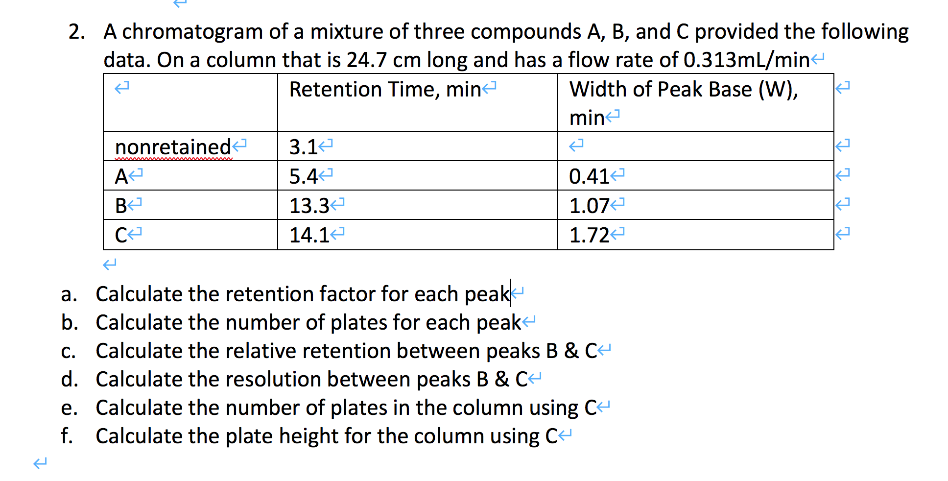 2. A chromatogram of a mixture of three compounds A, | Chegg.com