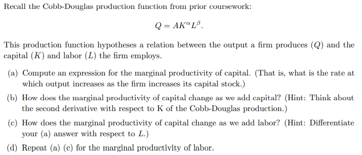 Solved Recall the Cobb-Douglas production function from | Chegg.com