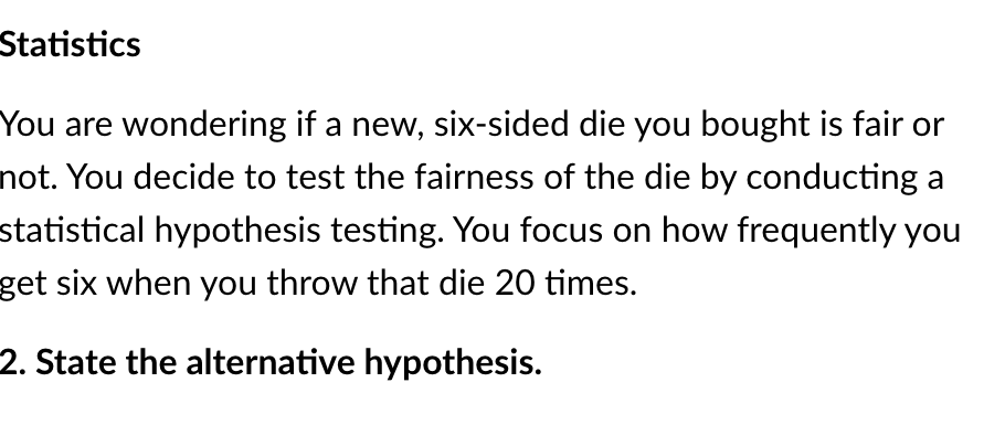 Solved Statistics You are wondering if a new, six-sided die | Chegg.com