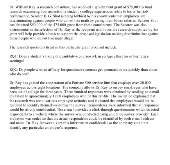 Dr. William Ray, a research consultant, has received | Chegg.com