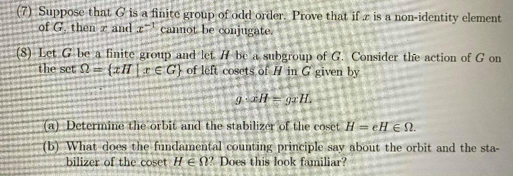 Solved (7) Suppose that G is a finite group of odd order. | Chegg.com