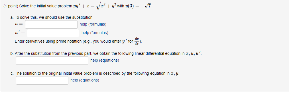 Solved (1 point) Solve the initial value problem yy′+x=x2+y2 | Chegg.com