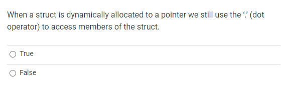 Solved When a struct is dynamically allocated to a pointer | Chegg.com
