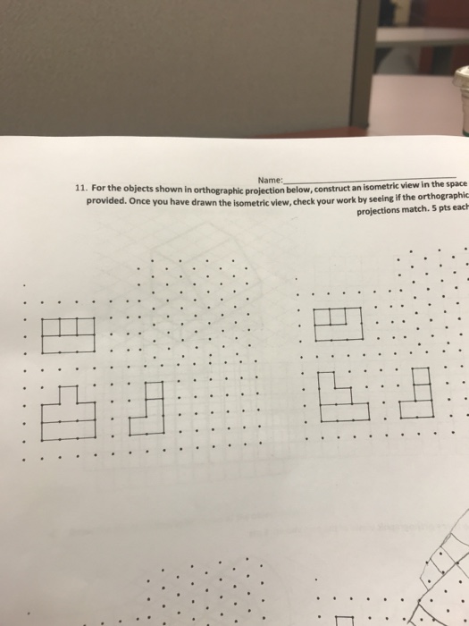Solved Name: 11. For the objects shown in orthographic | Chegg.com