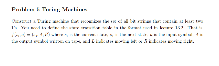 Problem 5 Turing Machines Construct a Turing machine | Chegg.com