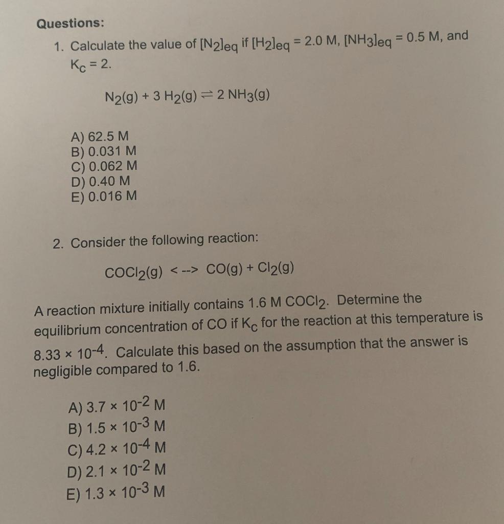 Solved Questions: 1. Calculate the value of [N2]eq if | Chegg.com