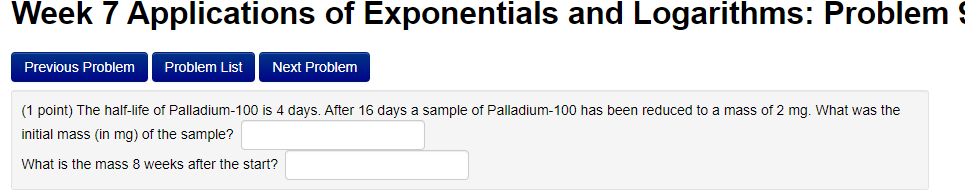 Solved Week 7 Applications of Exponentials and Logarithms: | Chegg.com