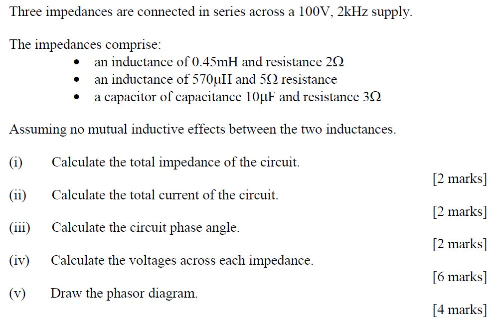 Solved Three impedances are connected in series across a | Chegg.com
