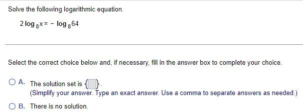Solved Solve the following logarithmic equation. | Chegg.com