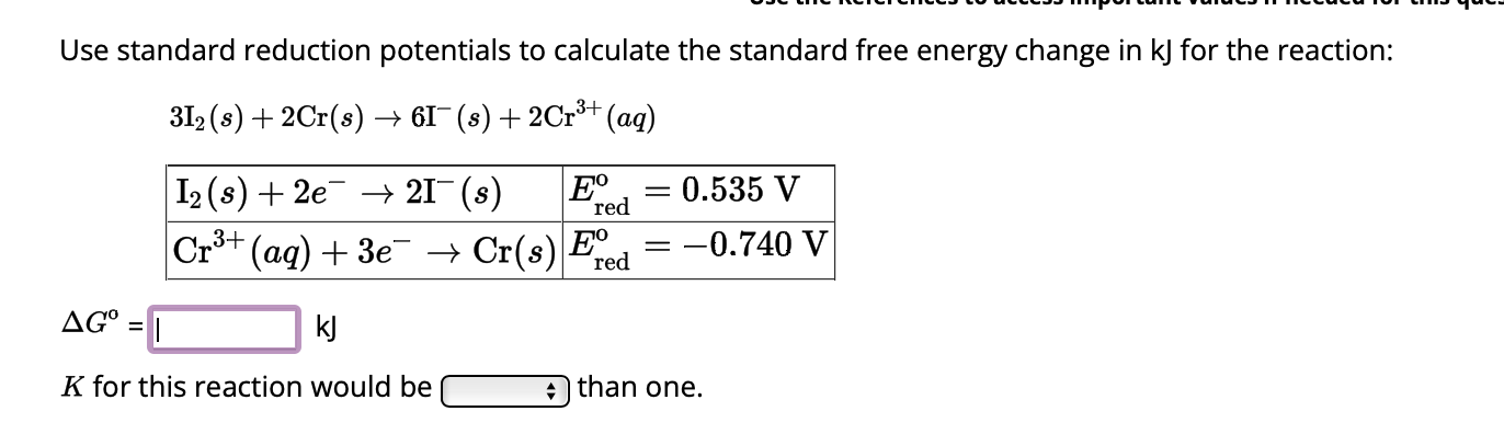Solved Use Standard Reduction Potentials To Calculate The