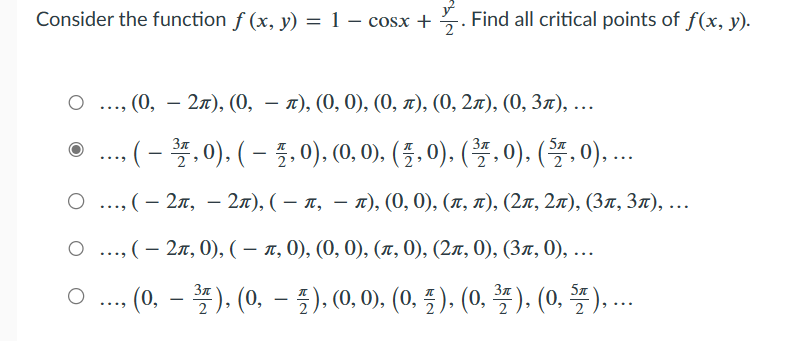 Solved Consider the function f(x,y)=1−cosx+2y2. Find all | Chegg.com
