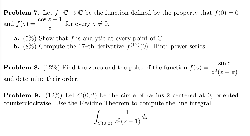 Solved Problem 7. Let f: C+C be the function defined by the | Chegg.com