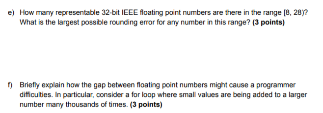 Solved e) How many representable 32-bit IEEE floating point | Chegg.com