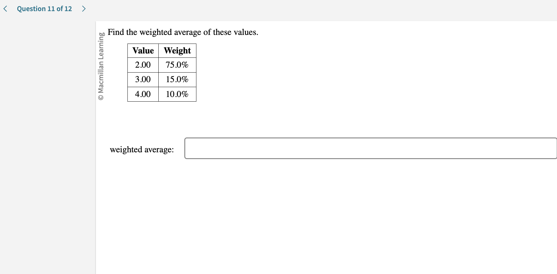 Solved Find the weighted average of these values. weighted | Chegg.com